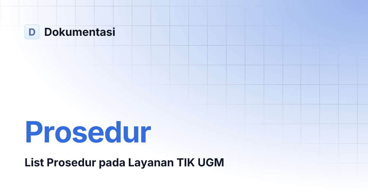 Prosedur | Dokumentasi